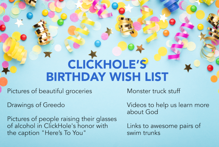 Happy Birthday ClickHole! - ClickHole
